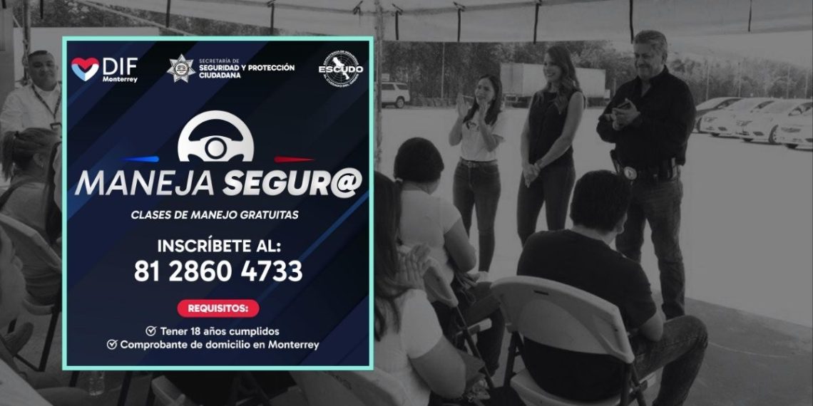 Programa Maneja Seguro Monterrey Refuerza Seguridad Vial